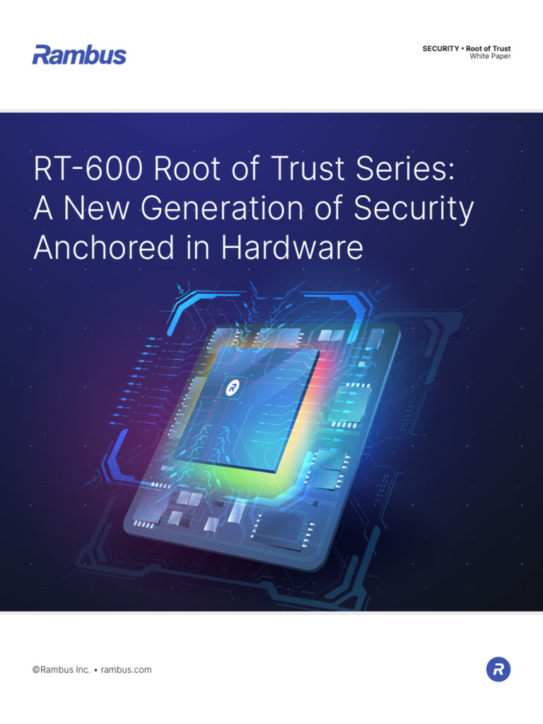 RT 600 Root of Trust Series A New Generation of Security Anchored in H | PDF