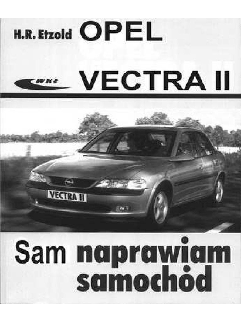 Opel Vectra B Od 96 02r Sam Naprawiam | PDF