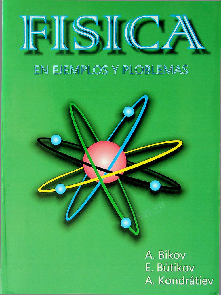 Kondrátiev - Física en Ejemplos y Problemas | PDF