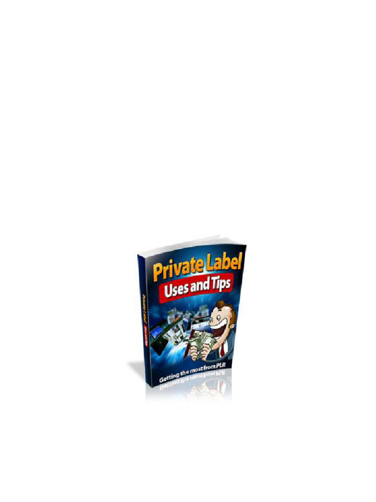 Private Label Uses and Tips | PDF