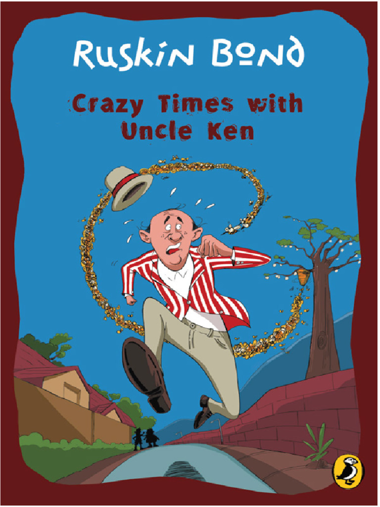 Crazy Times With Uncle Ken | PDF