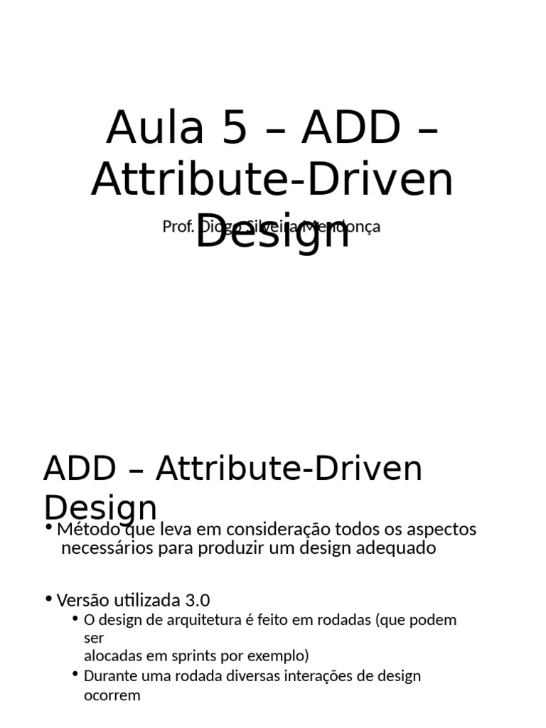 Aula 5 - ADD - Attribute-Driven Design | PDF