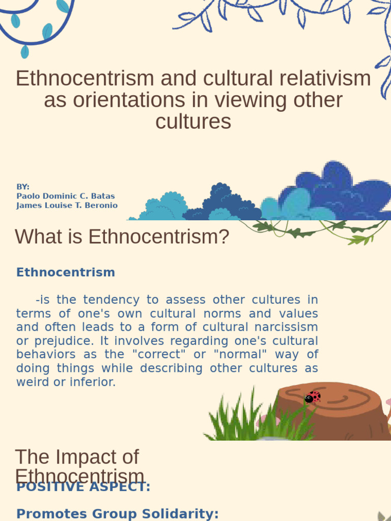 Ethnocentrism and Cultural Relativism As Orientations in Viewing Other ...