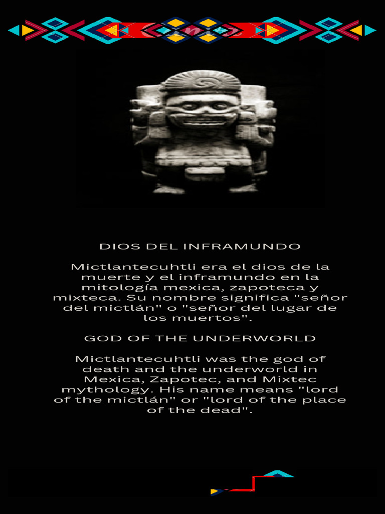 DIOS DEL INFRAMUNDO Mictlantecuhtli Era El Dios de La Muerte y El ...