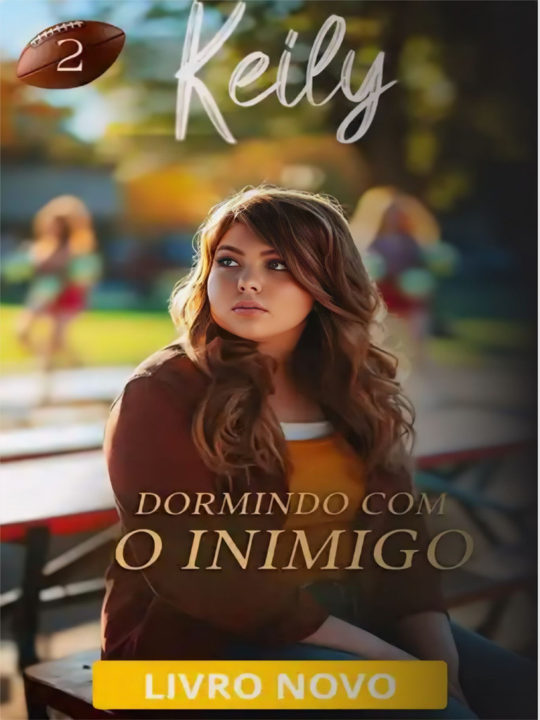 Keily - Dormindo Com o Inimigo _240516_164851 | PDF