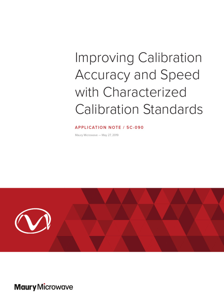 Improving Calibration Accuracy and Speed With Characterized Calibration ...