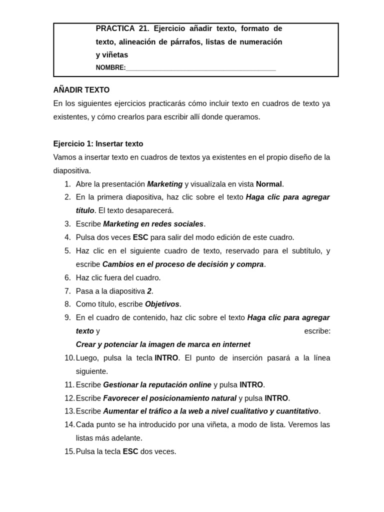 PRACTICA 21. Ejercicio Añadir Texto, Formato de Texto, Alineación de Párrafos, Listas de ...