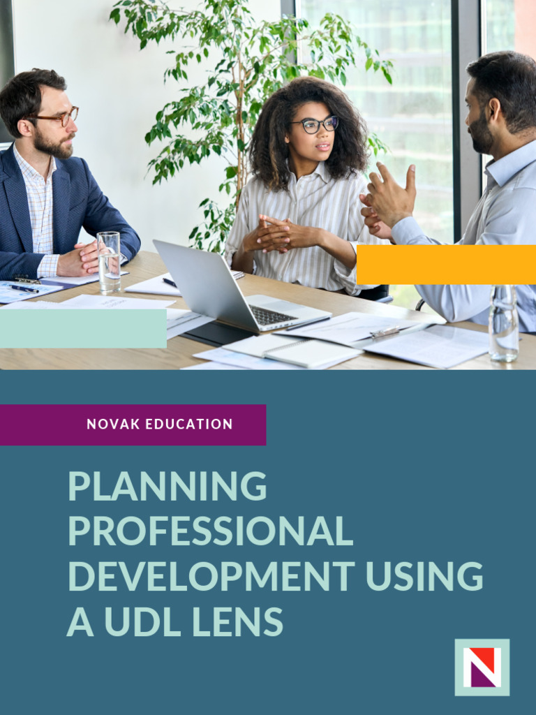 Planning PD With a UDL Lens_Novak Education | PDF