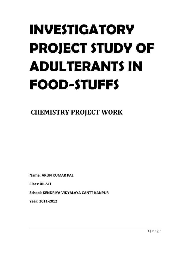 Investigatory Project Study of Adulterants in Food | PDF | Chili Pepper ...