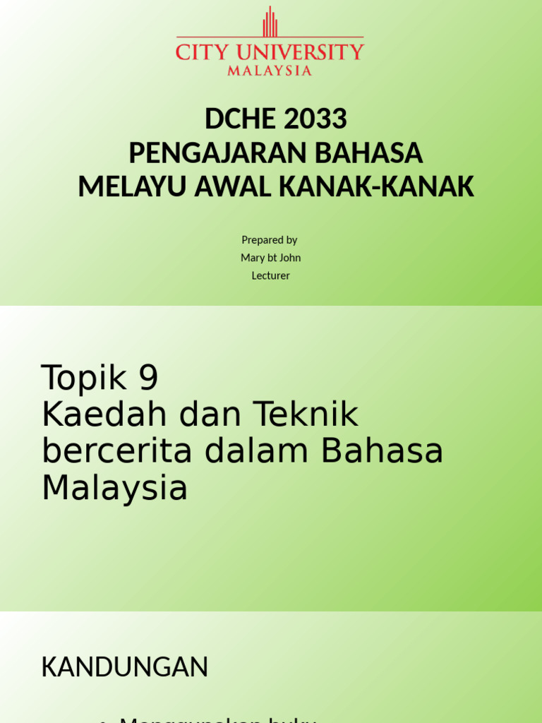 Topik 9 - Kaedah Dan Teknik Bercerita Dalam Bahasa Melayu | PDF