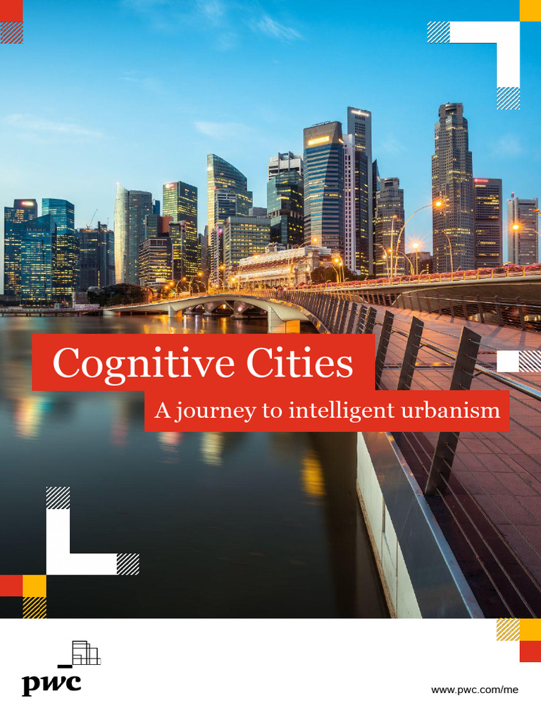 PWC (2023) - Cognitive Cities - A Journey To Intelligent Urbanism | PDF