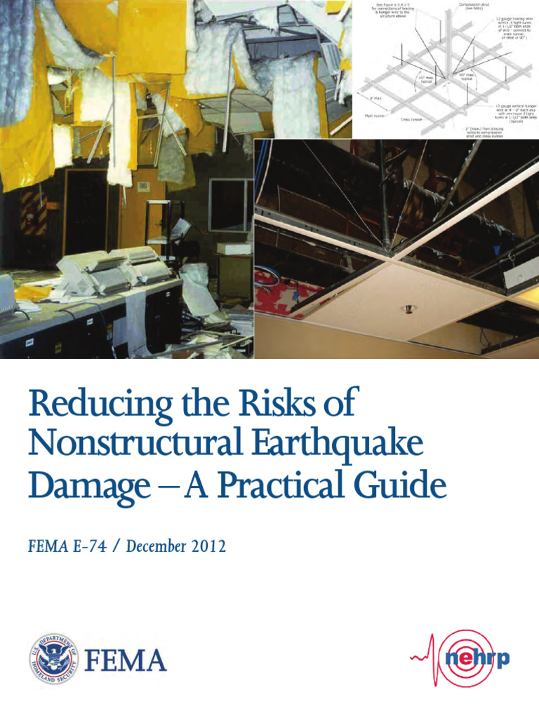 FEMA E-74 - Reducing The Risks of Nonstructural Earthquake Damage | PDF