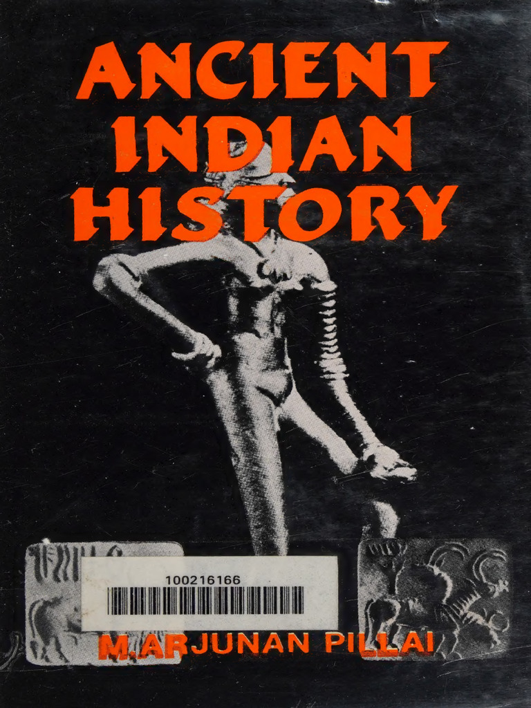 Ancient Indian History - Pillai, M - Arjunan (Madhavan Arjunan), 1946 ...