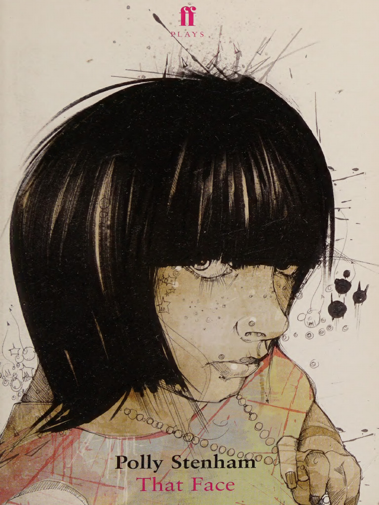 That Face - Polly Stenham | PDF