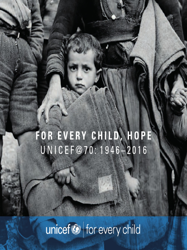 UNICEF For Every Child Hope 1946 2016 | PDF