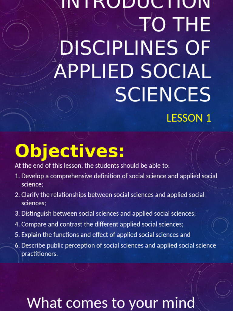 Lesson 1 - Introduction To The Disciplines of Applied Social Sciences | PDF