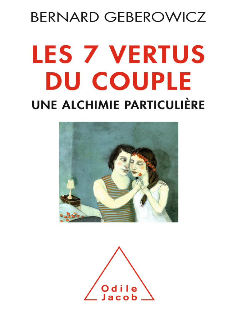 Les 7 Vertus Du Couple (Bernard Geberowicz) (Z-Library) | PDF