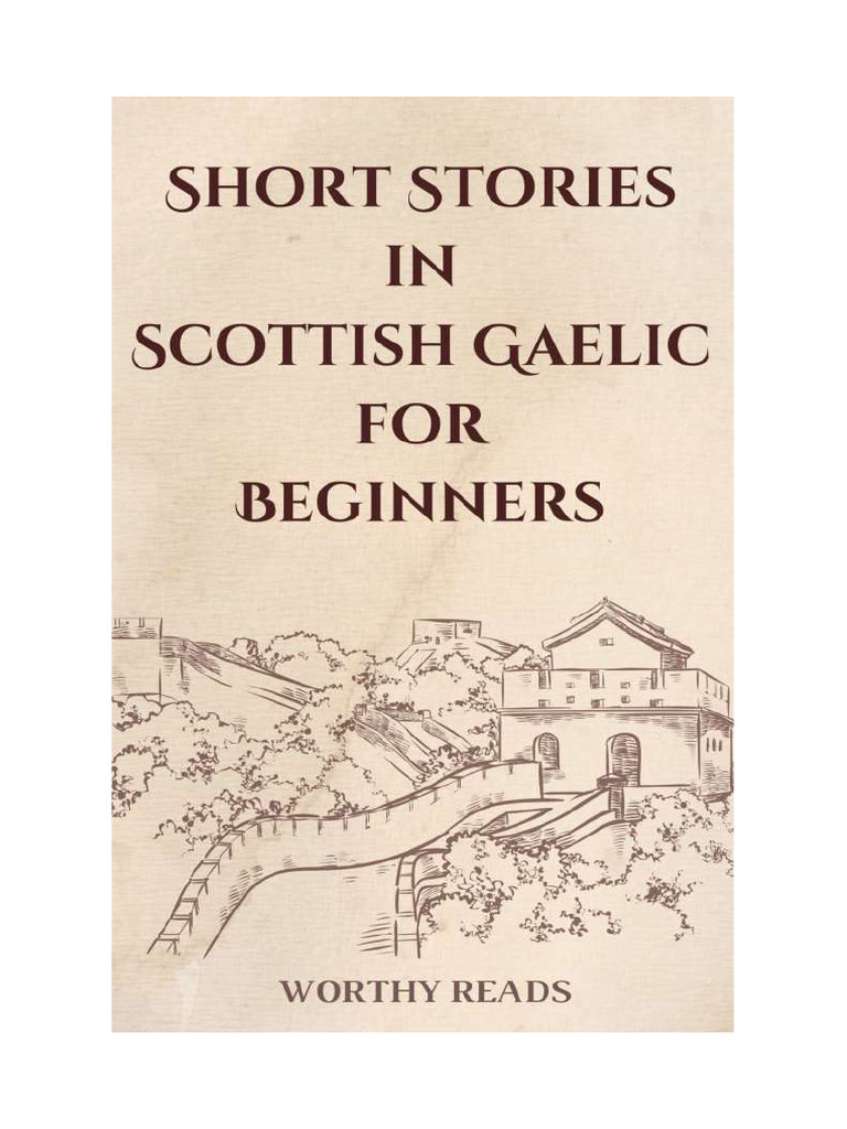 Short Stories in Scottish Gaelic For Beginners | PDF