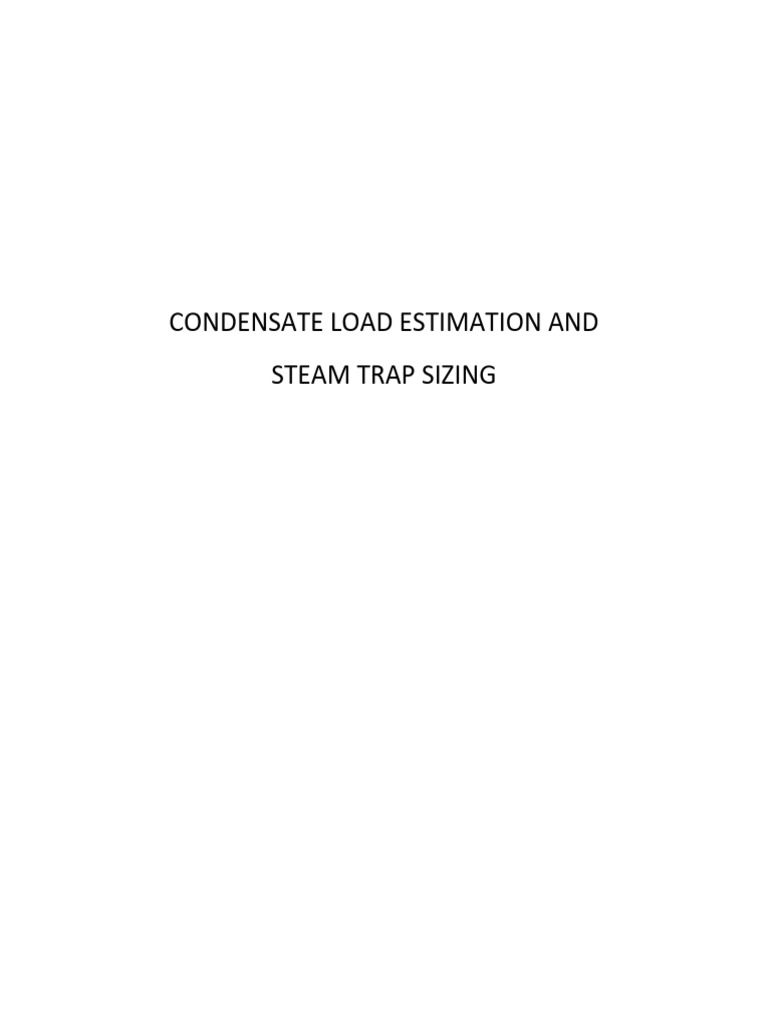 Condensate Estimate And Steam Trap Selection Pdf