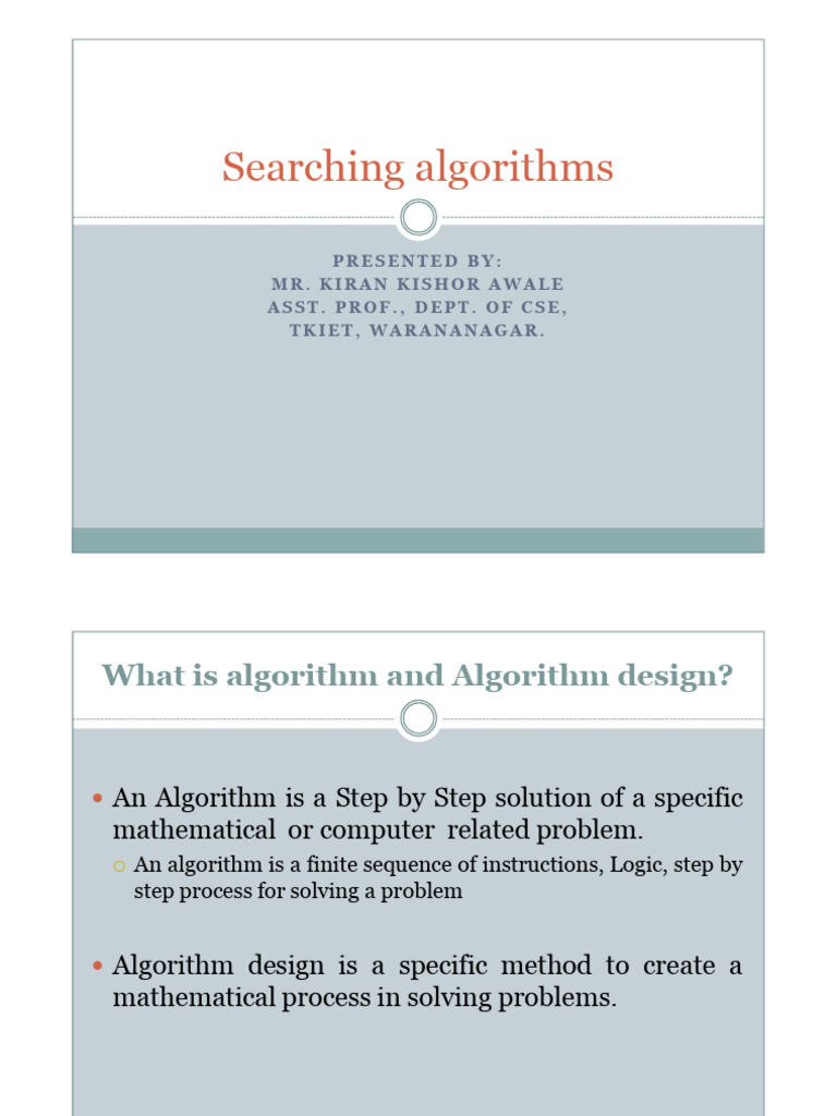 Searching Algorithms: Presented By: Mr. Kirankishorawale Asst. Prof ...