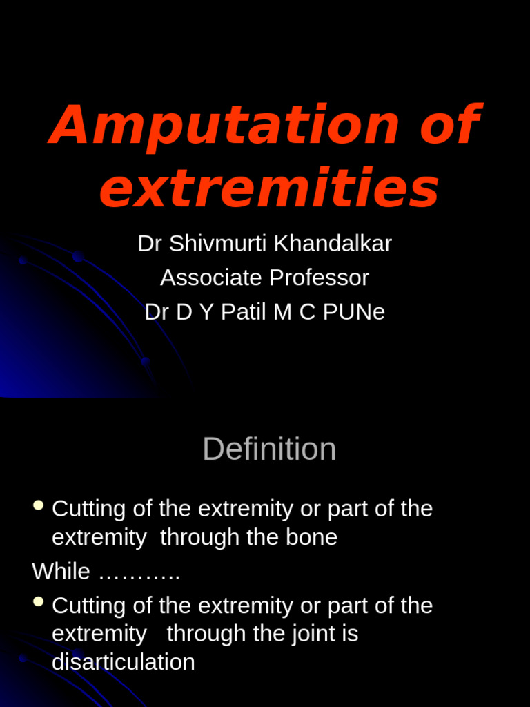 Amputation of Extremities | PDF