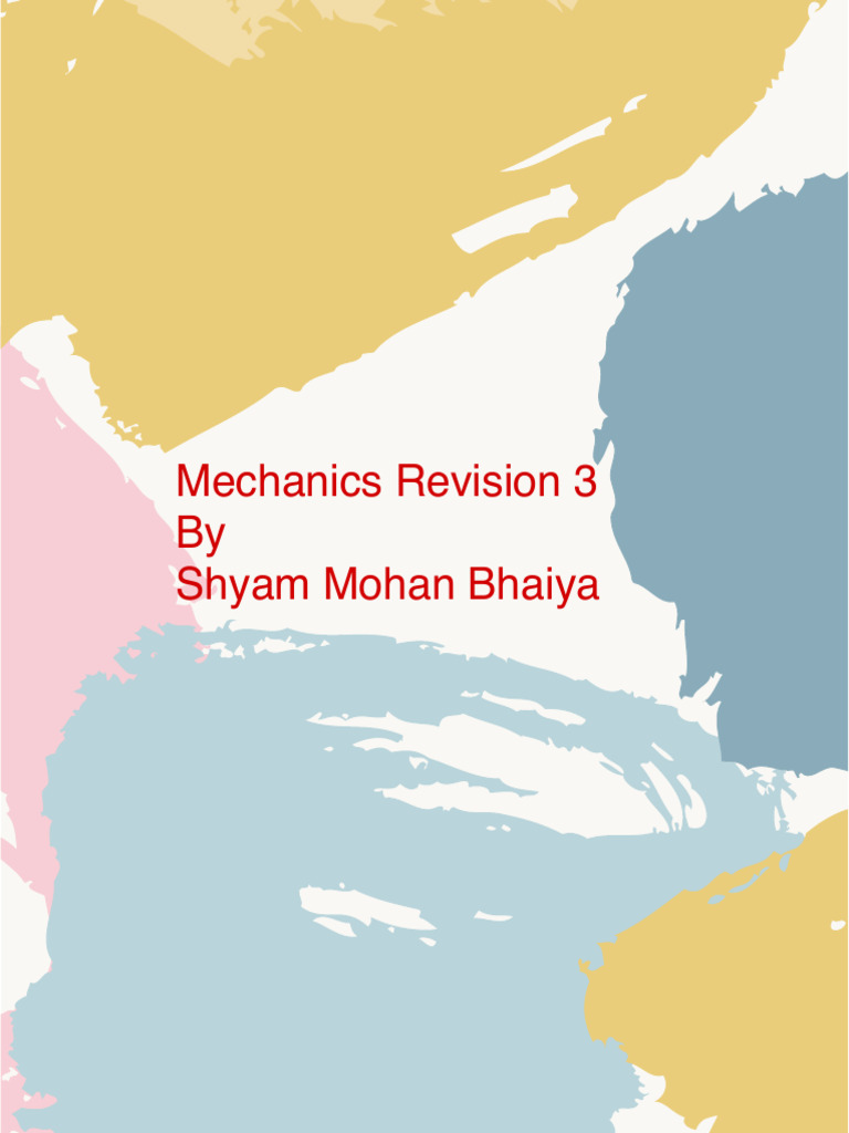 Mechanics Revision Class-3 Teacher Notes | PDF