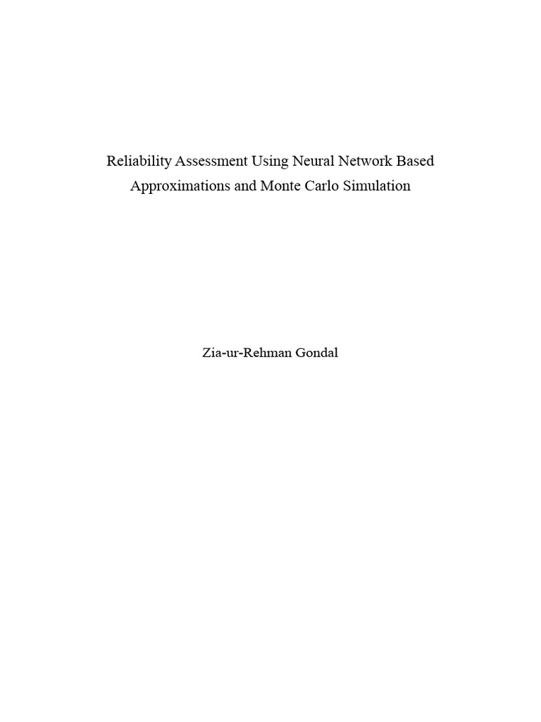 Reliability Assessment Using Neural Network Based Approximations and Monte Carlo Simulation ...