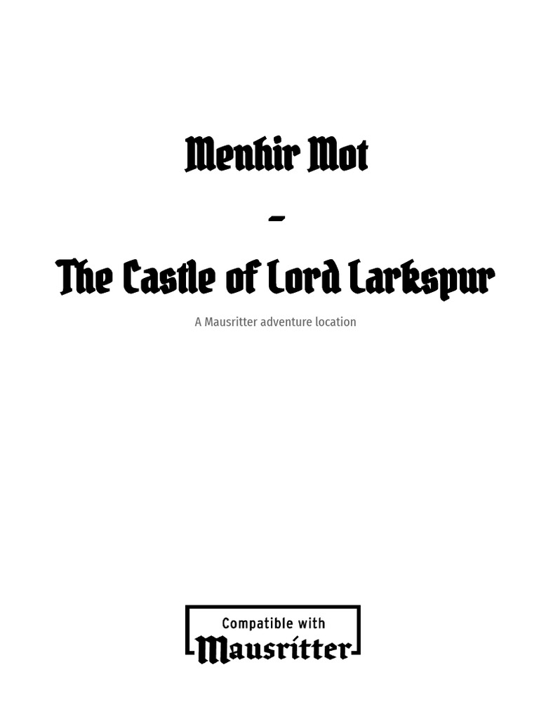 Earldom of Ek - Menhir Mot - The Castle of Lord Larkspur - A Mausritter ...