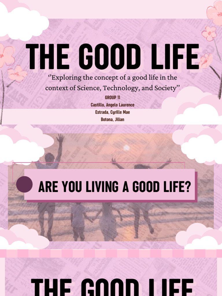 Sts Group 11 - The Good Life | PDF