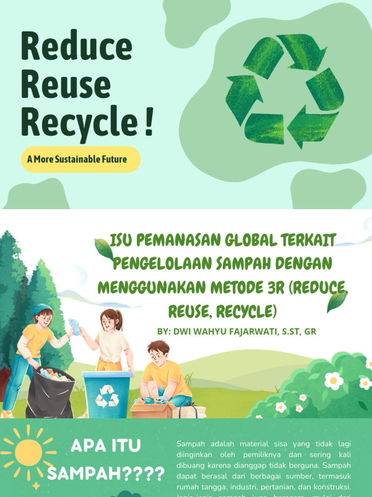 ISU PEMANASAN GLOBAL TERKAIT PENGELOLAAN SAMPAH DENGAN MENGGUNAKAN METODE 3R (REDUCE, REUSE ...
