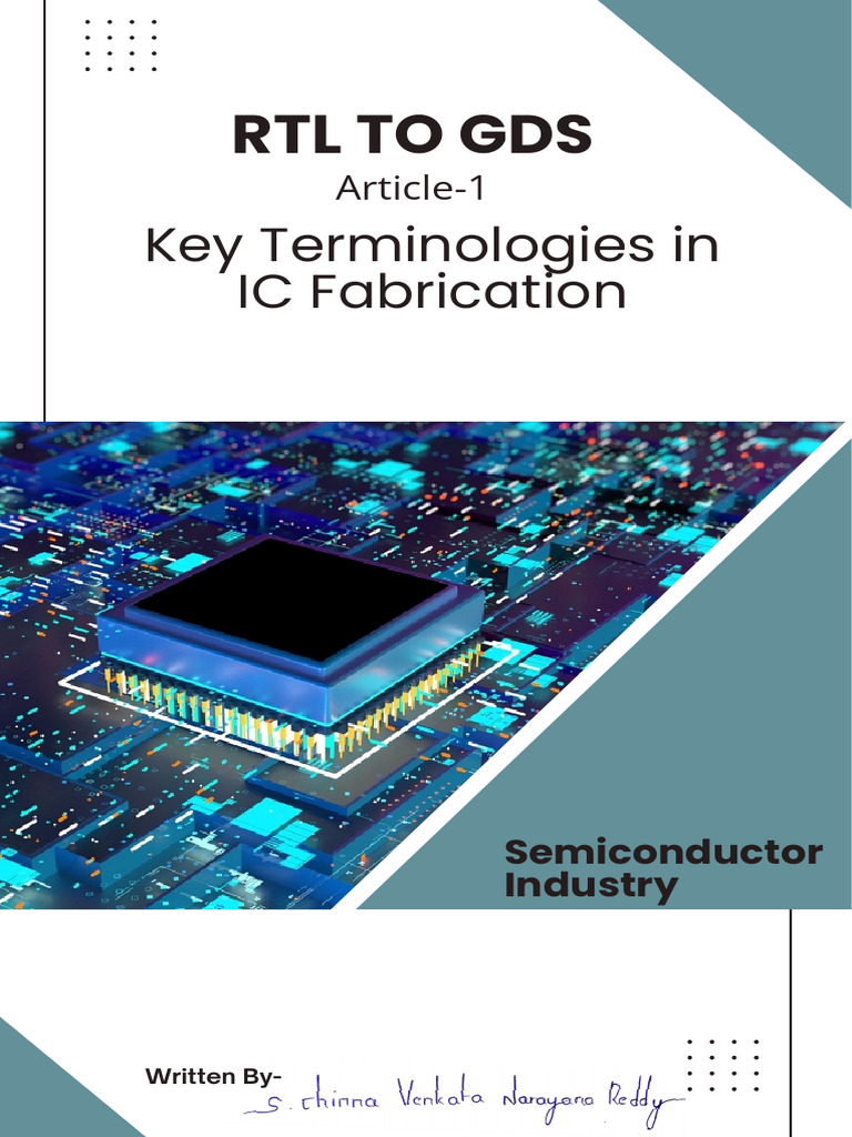 Key Terminologies in IC Fabrication: RTL To Gds | PDF