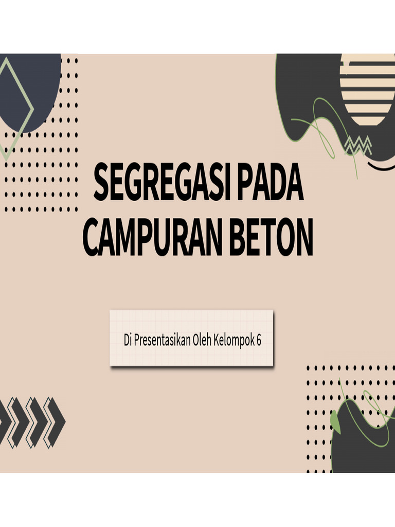 Segregasi Pada Beton (Kelompok 6) Revisi 1 | PDF