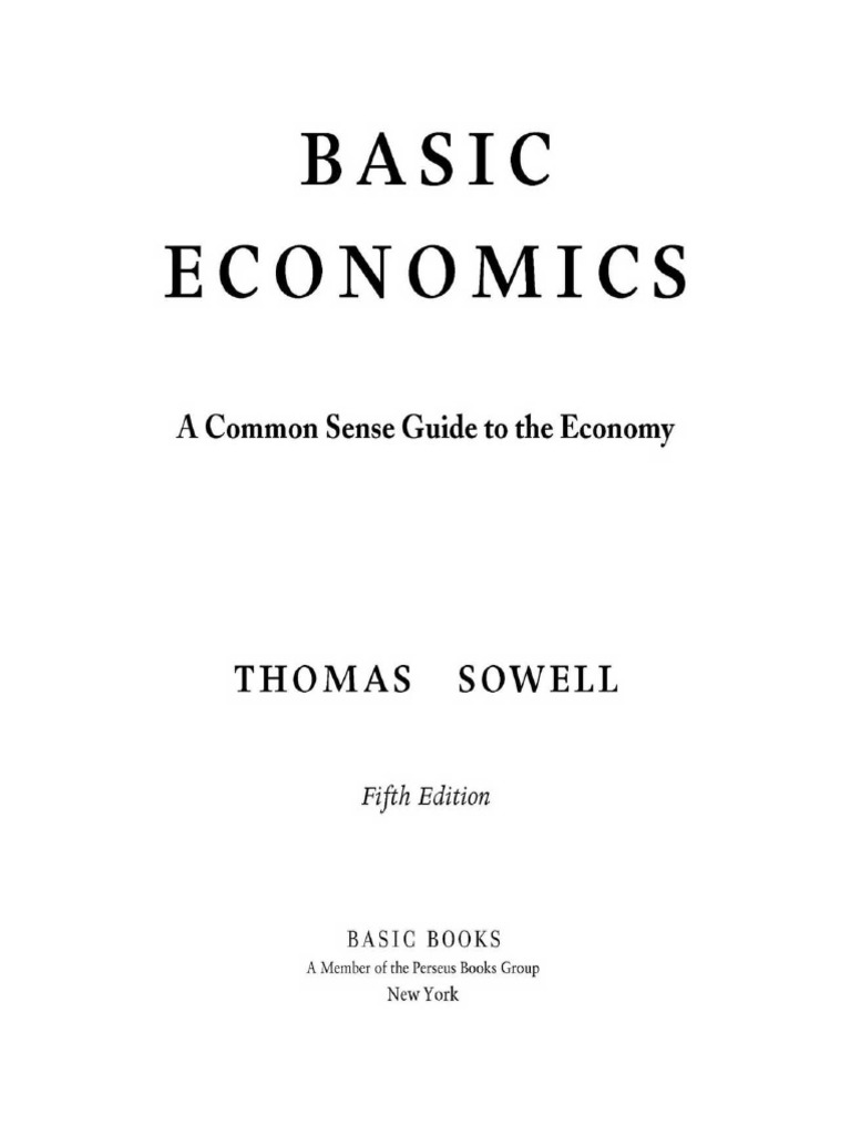 Basic Economics A Common Senseto The Economy - Thomas Sowell 2 | PDF