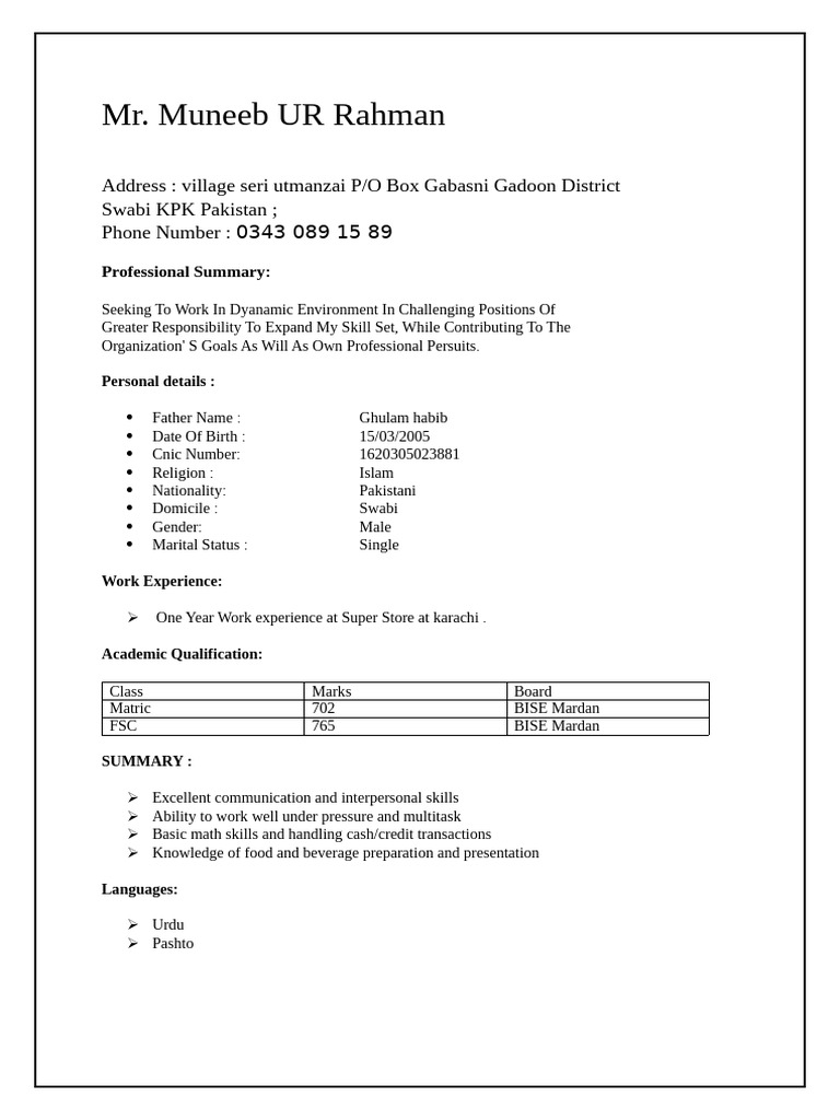 Mr. Muneeb UR Rahman: Address: Village Seri Utmanzai P/O Box Gabasni Gadoon District Swabi KPK ...