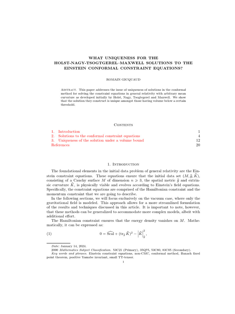 What Uniqueness For The Holst-Nagy-Tsogtgerel-Maxwell Solutions To The Einstein Conformal ...
