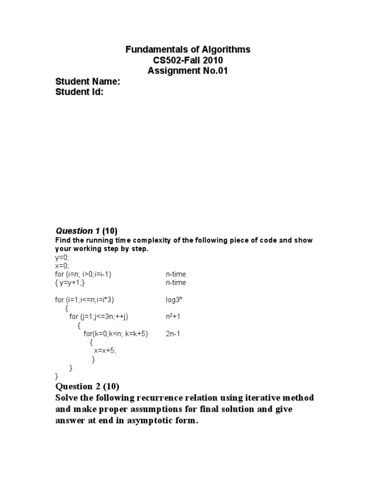 Fundamentals of Algorithms CS502-Fall 2010 Assignment No.01 Student ... Fundamentals of Algorithms CS502-Fall 2010 Assignment No.01 Student ...