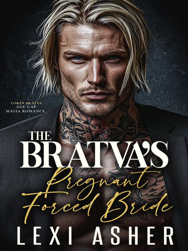 #Ro Fokin Bratva 2 The Bratva's Pregnant Forced Bride Lexi Asher | PDF