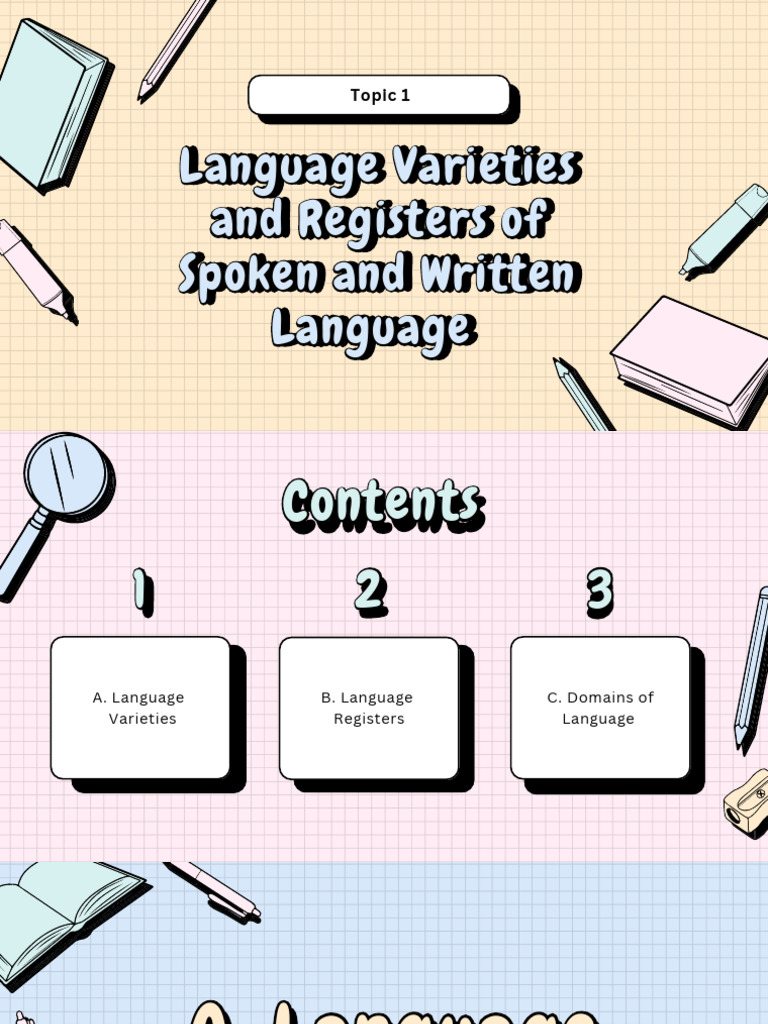 Group 1-Topic 1 (Language Varieties and Registers of Spoken & Written ...
