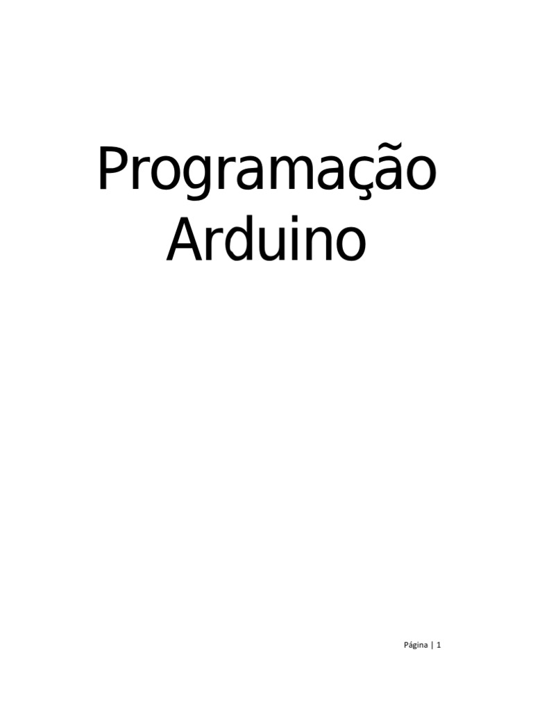 Programação Arduino | PDF | C (linguagem de programação) | Compilador Programação Arduino | PDF | C (linguagem de programação) | Compilador