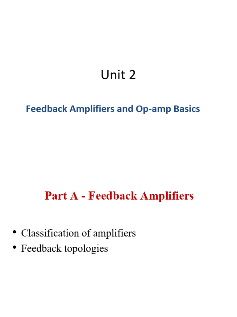 Unit 2 - Feedback Amplifiers and Baiscs of Op-Amp | PDF