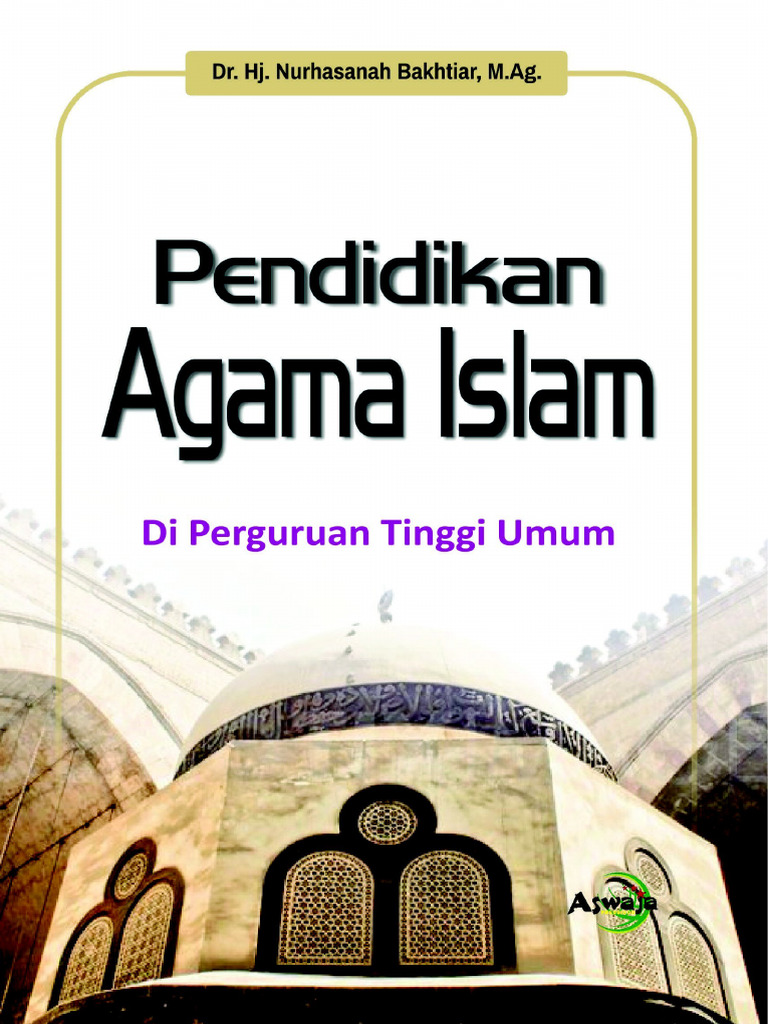 Buku Pendidikan Agama Islam Di Perguruan Tinggi Umum Kelompok 2 | PDF