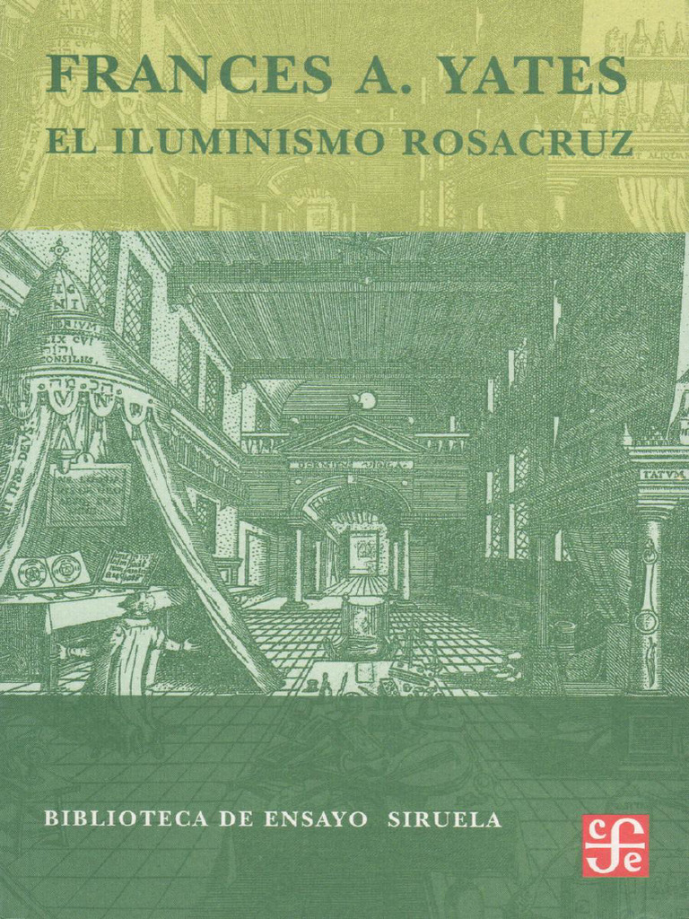 El Iluminismo Rosacruz - Frances A Yates (Esc) | PDF