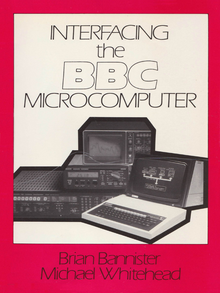 Interfacing the Bbc Microcomputer | PDF Interfacing the Bbc Microcomputer | PDF