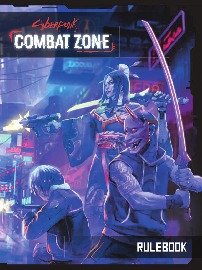 Cyberpunk Combat Zone Rulebook v16 Web | PDF
