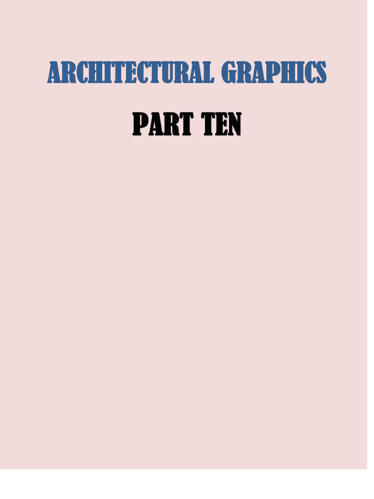 Architectural Graphics Part Ten | PDF