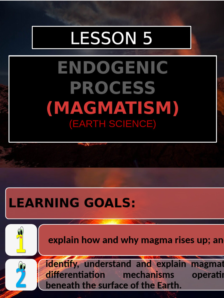 Lesson 5 Endogenic Process (Magmatism) | PDF