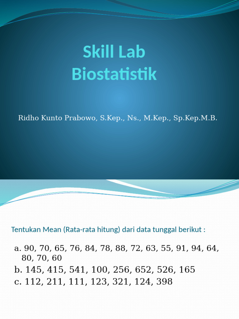 Latihan Biostatistik Ukuran Tendensi Sentral | PDF