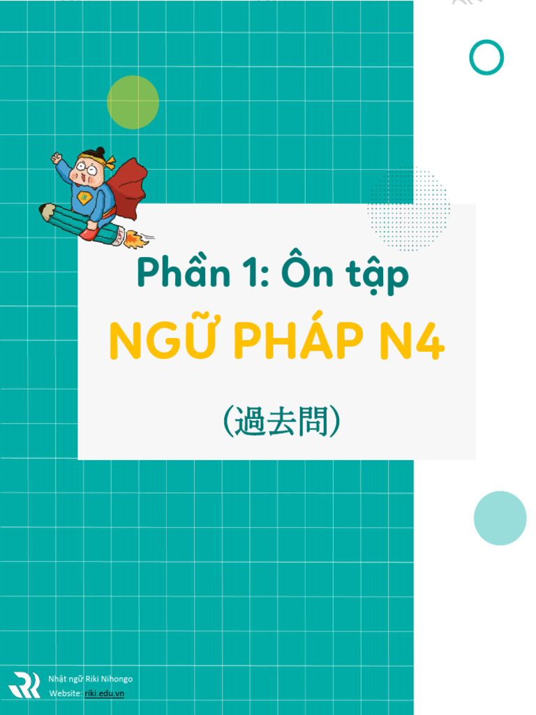 N3 Junbi Bunpou Kaizen Phan1 Bai1 Kakomon 25102022 | PDF