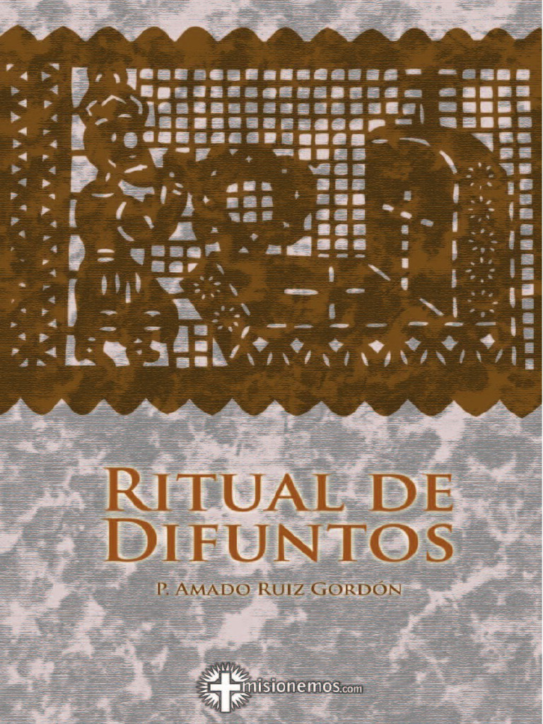 Ritual de Exequias y Levantamiento de Cruz | PDF | orador del Señor ...