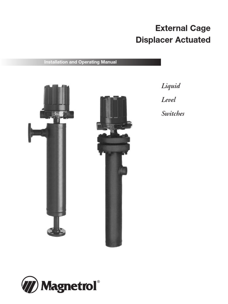 External Cage Displacer Actuated: Liquid Level Switches | PDF